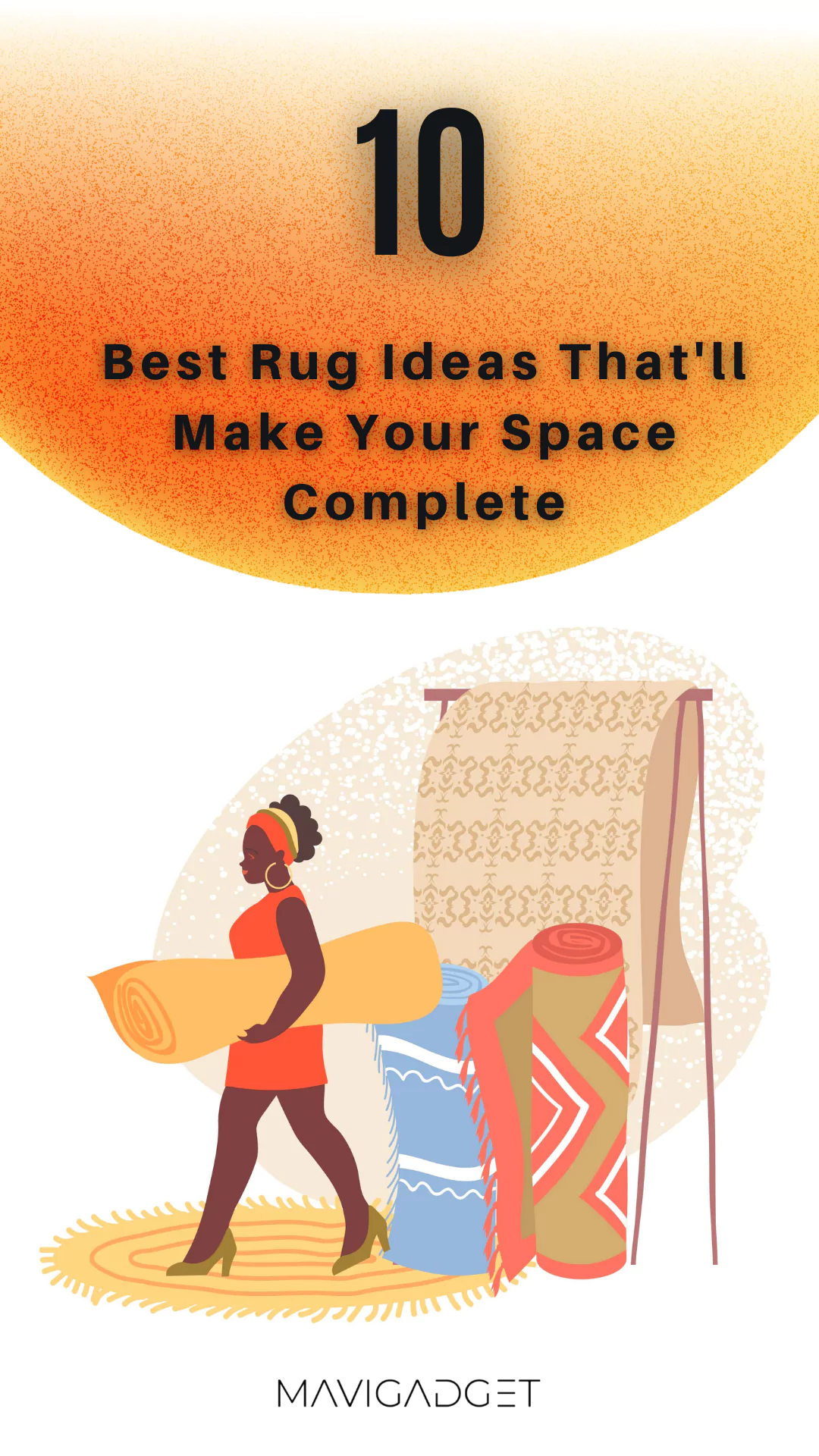 10 Best Rug Ideas That’ll Make Your Space Complete | Mavigadget