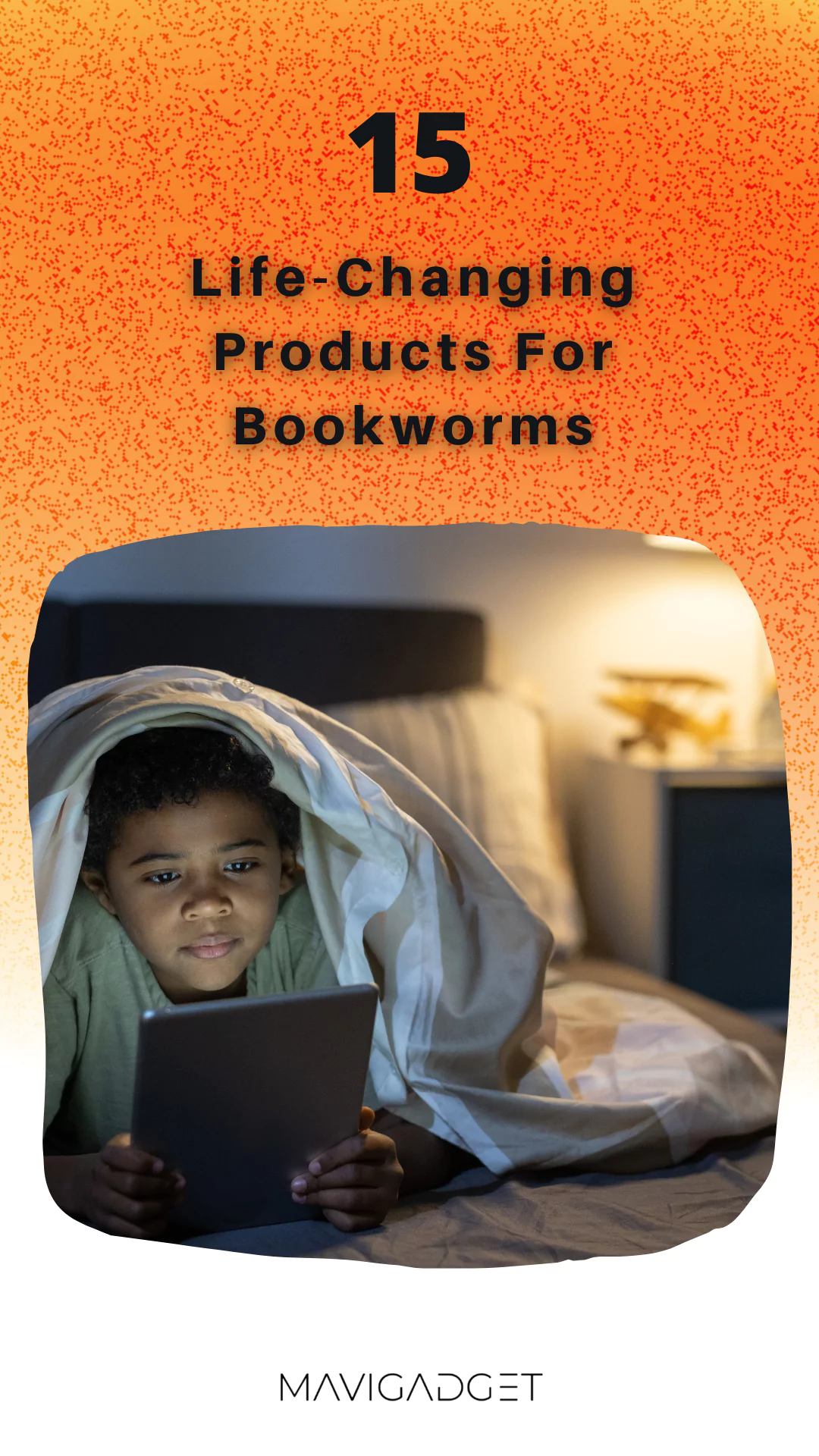 15 Life-Changing Products For Bookworms | Mavigadget