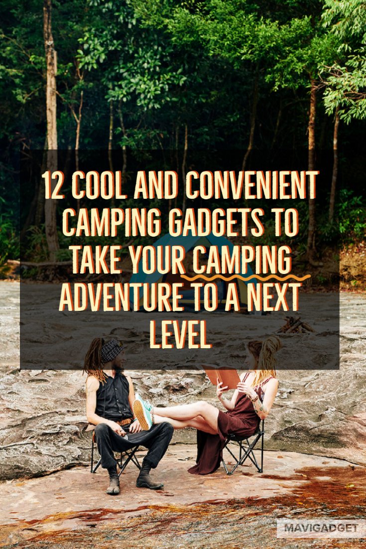 12 Cool and Convenient Camping Gadgets To Take Your Camping Adventure ...