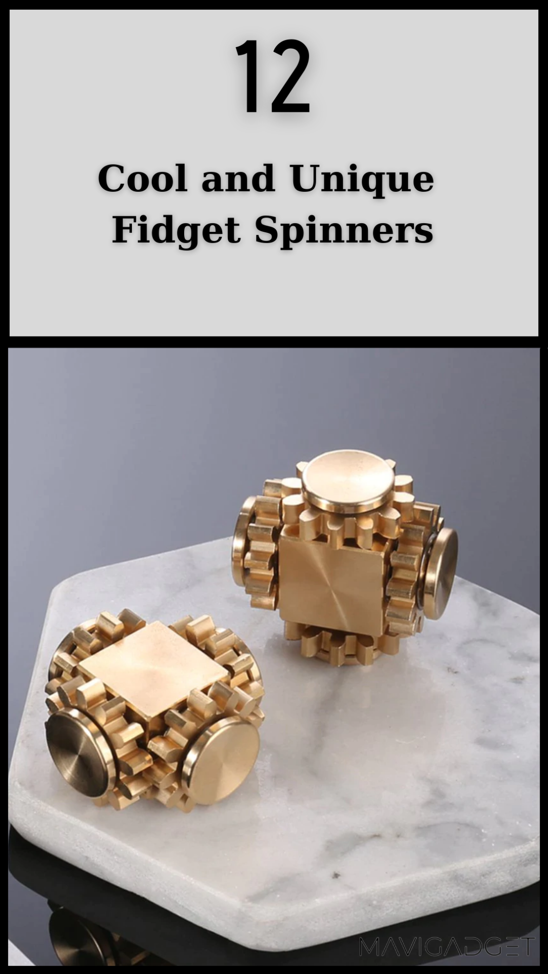 12 Cool and Unique Fidget Spinners | Mavigadget - Blog