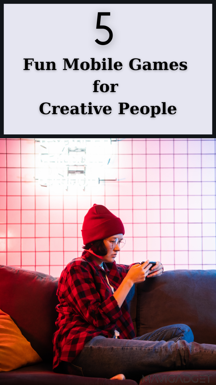 5 Fun Mobile Games for Creative People | Mavigadget - Blog