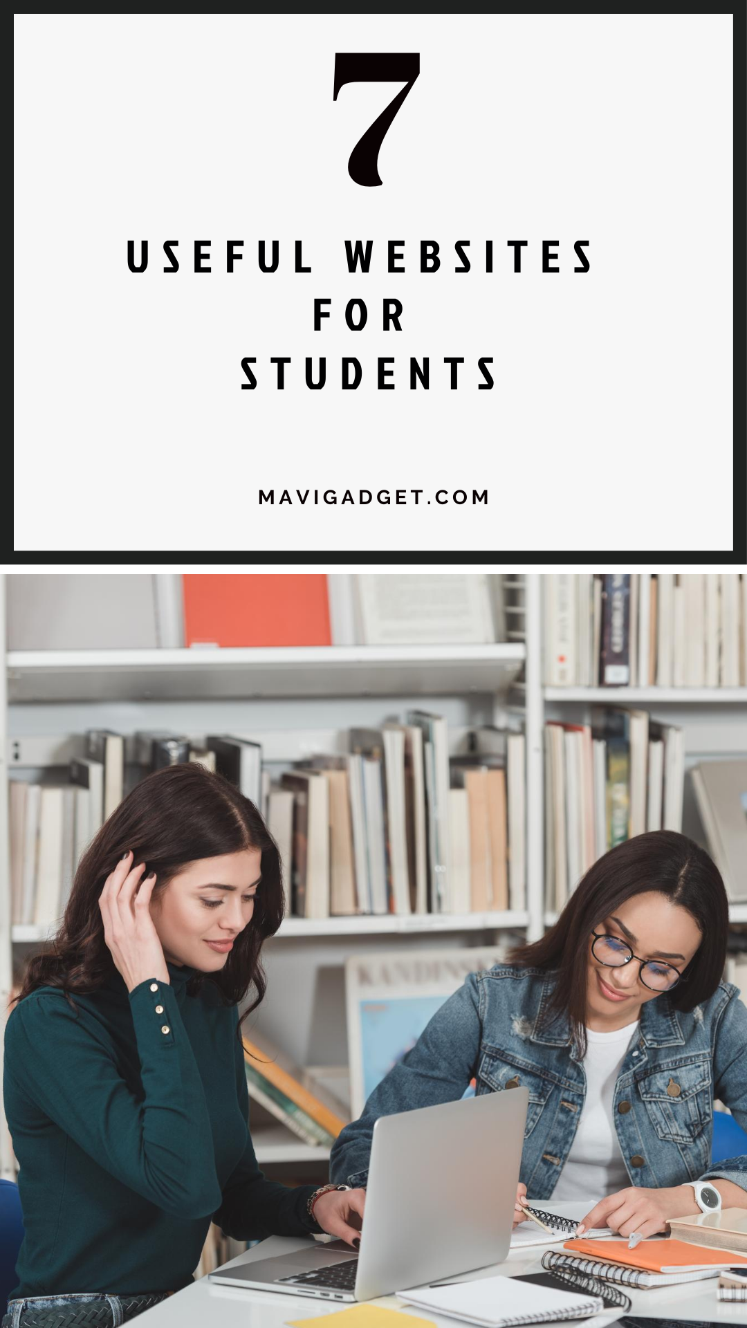 7 Useful Websites for Students | Mavigadget - Blog