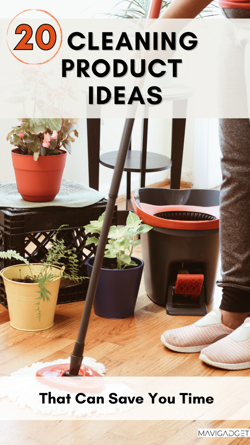20 Cleaning Product Ideas That Can Save You Time | Mavigadget - Blog