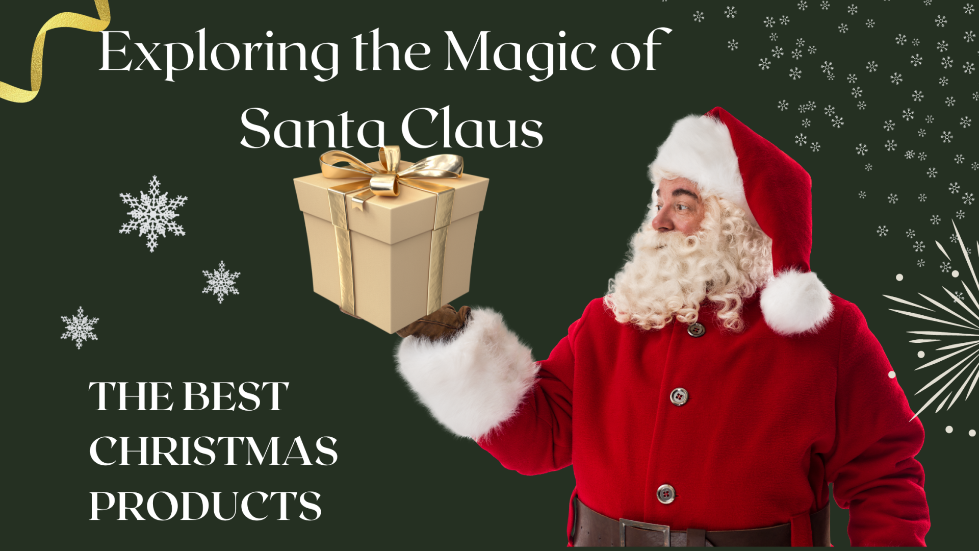 Exploring the Magic of Santa Claus: The Best Christmas Products ...