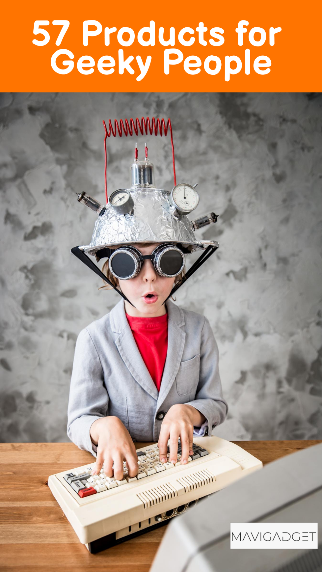 57 Products for Geeky People | Mavigadget - Blog