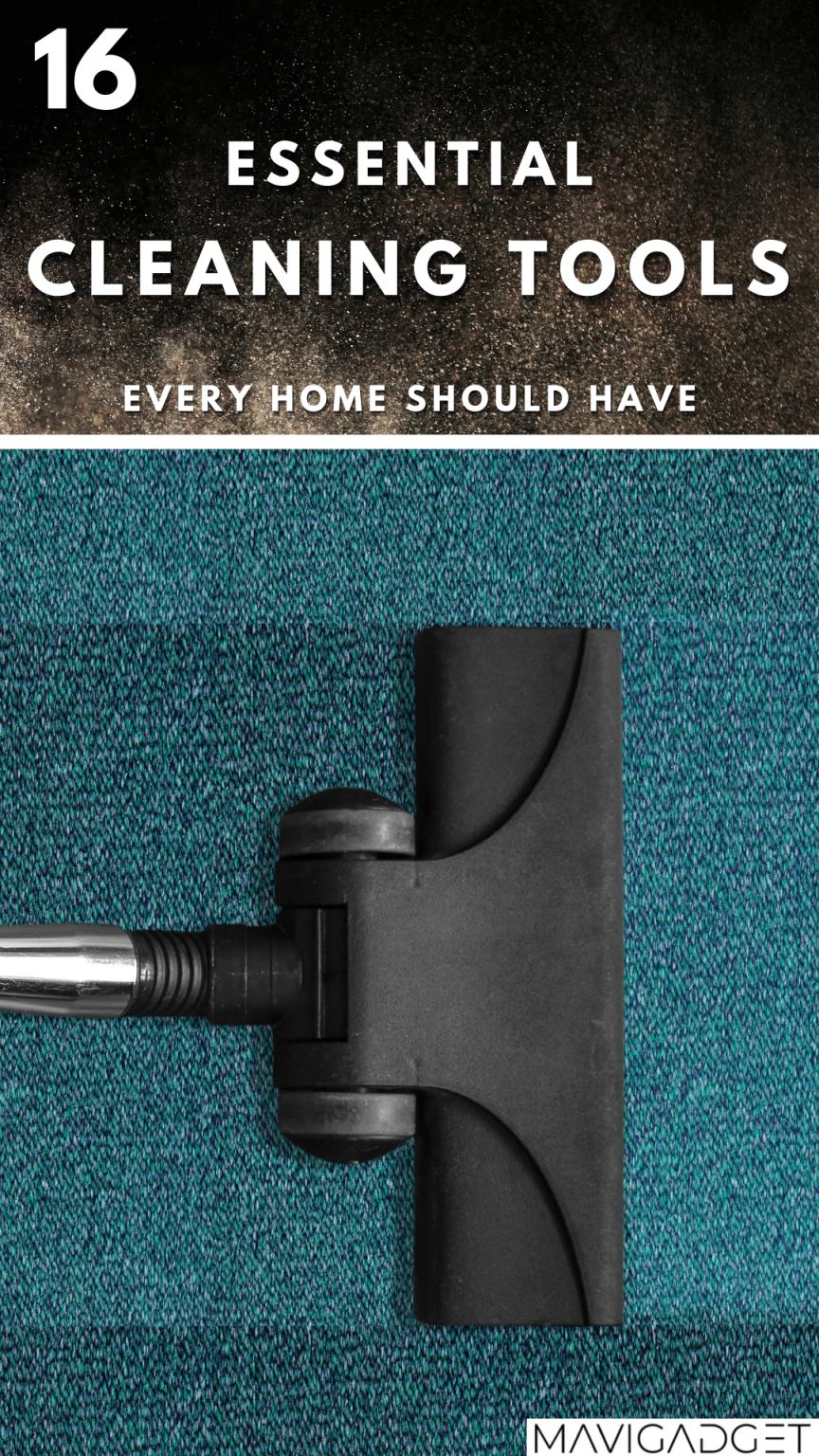 16 Essential Cleaning Tools Every Home Should Have | Mavigadget - Blog