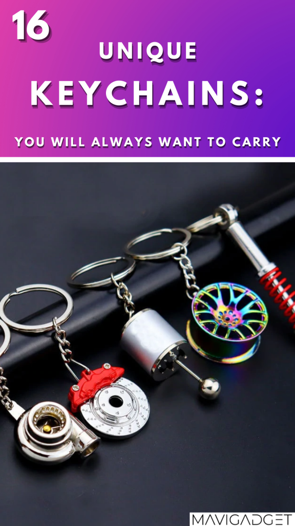 16 Unique Keychains: You Will Always Want to Carry | Mavigadget - Blog