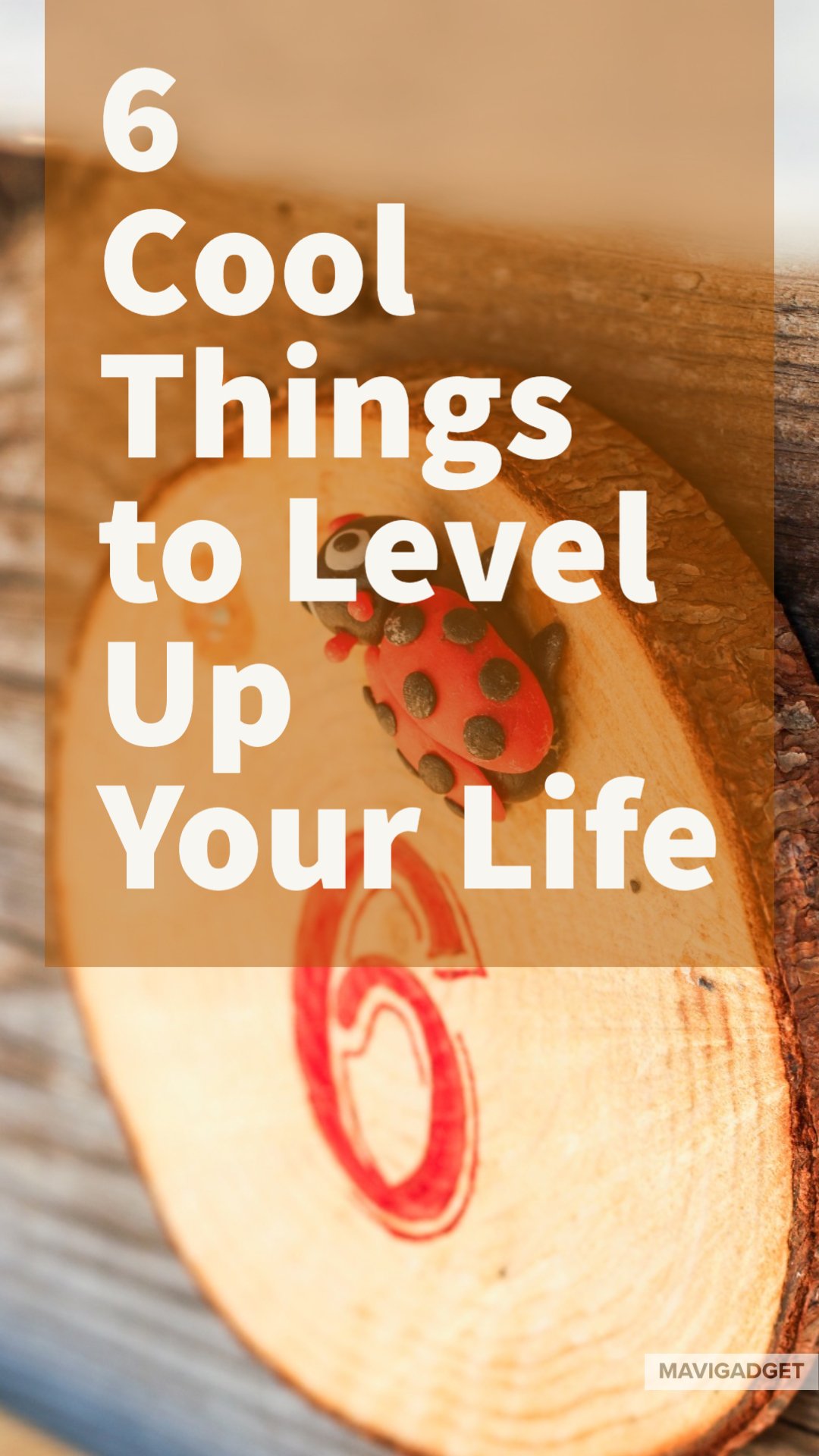 6 Cool Things to Level Up Your Life | Mavigadget - Blog