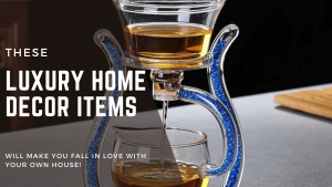 These Luxury Home Decor Items Will Make You Fall In Love With Your Own ...