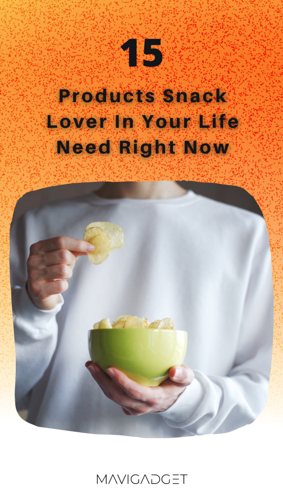 15 Products Snack Lover In Your Life Need Right Now | Mavigadget - Blog