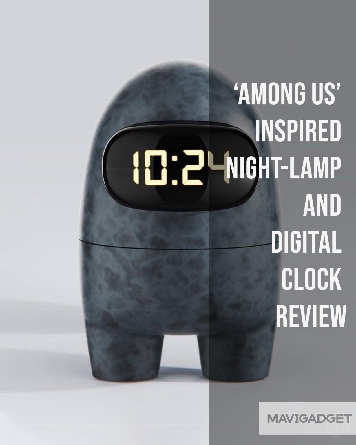 ‘AMONG US’ INSPIRED NIGHT-LAMP AND DIGITAL CLOCK REVIEW | Mavigadget - Blog